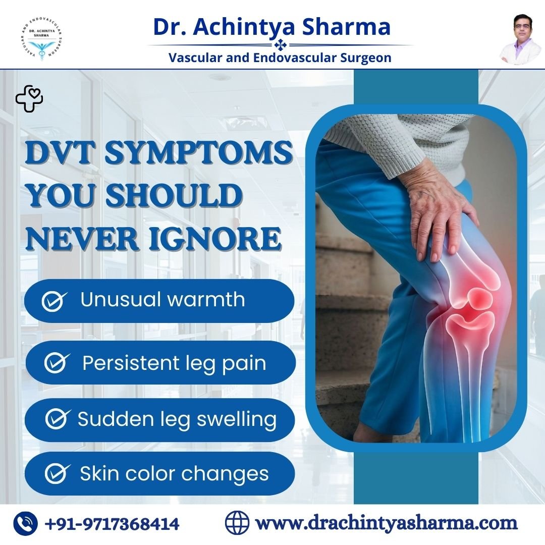 DVT Symptoms Explained: Causes, Warning Signs, and Prevention